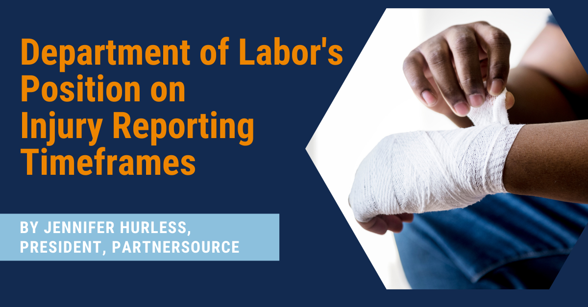 Department of Labor's Position on Injury Reporting Timeframes ...