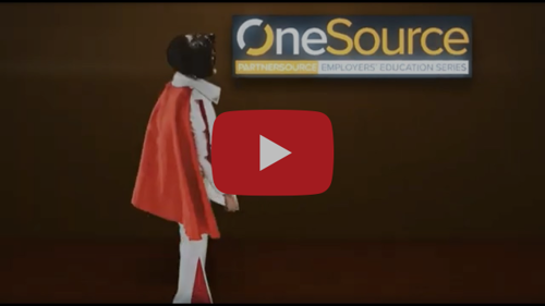 OneSource: PartnerSource Employers' Education Series : PartnerSource